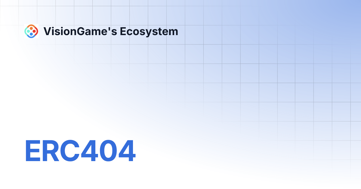 ERC404 | VisionGame's Ecosystem